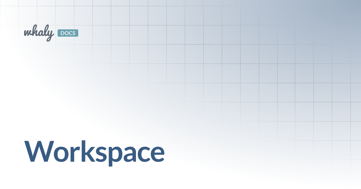 Workspace Documentation