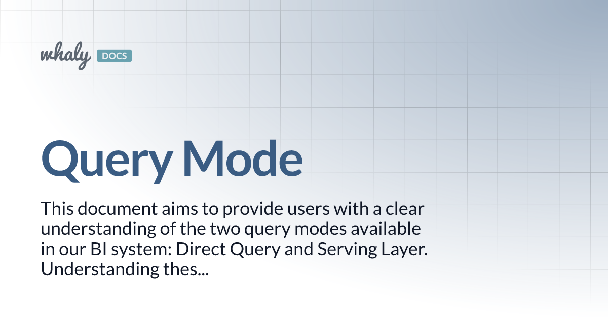 Query Mode | Documentation